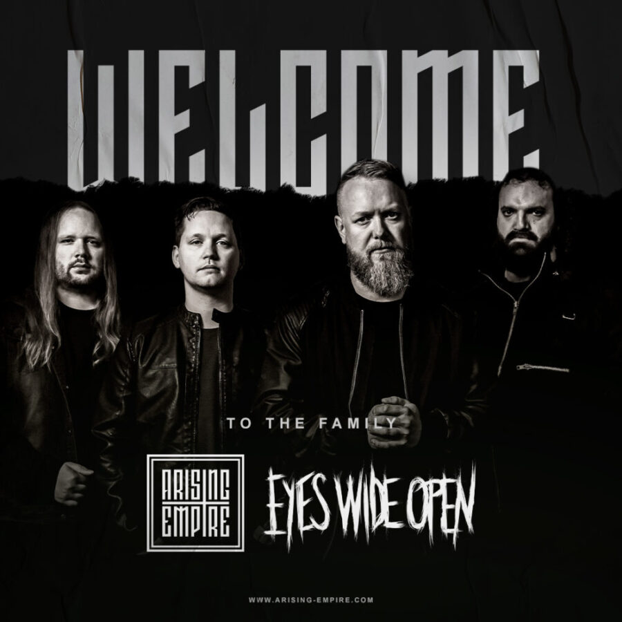 Eyes Wide Open: unterzeichnen bei Arising Empire – Time For Metal – Das ...