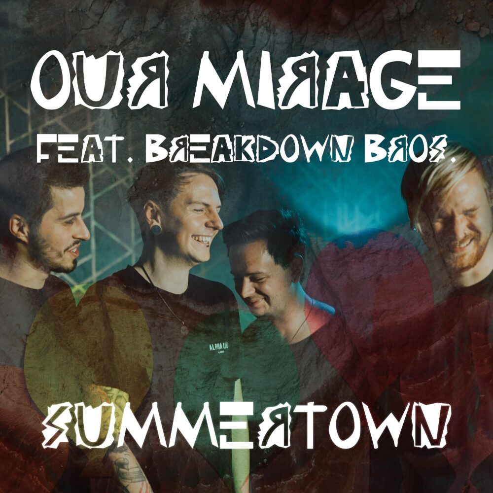 Our Mirage: veröffentlichen neue Single / Video ‚Summertown‘ – Time For ...