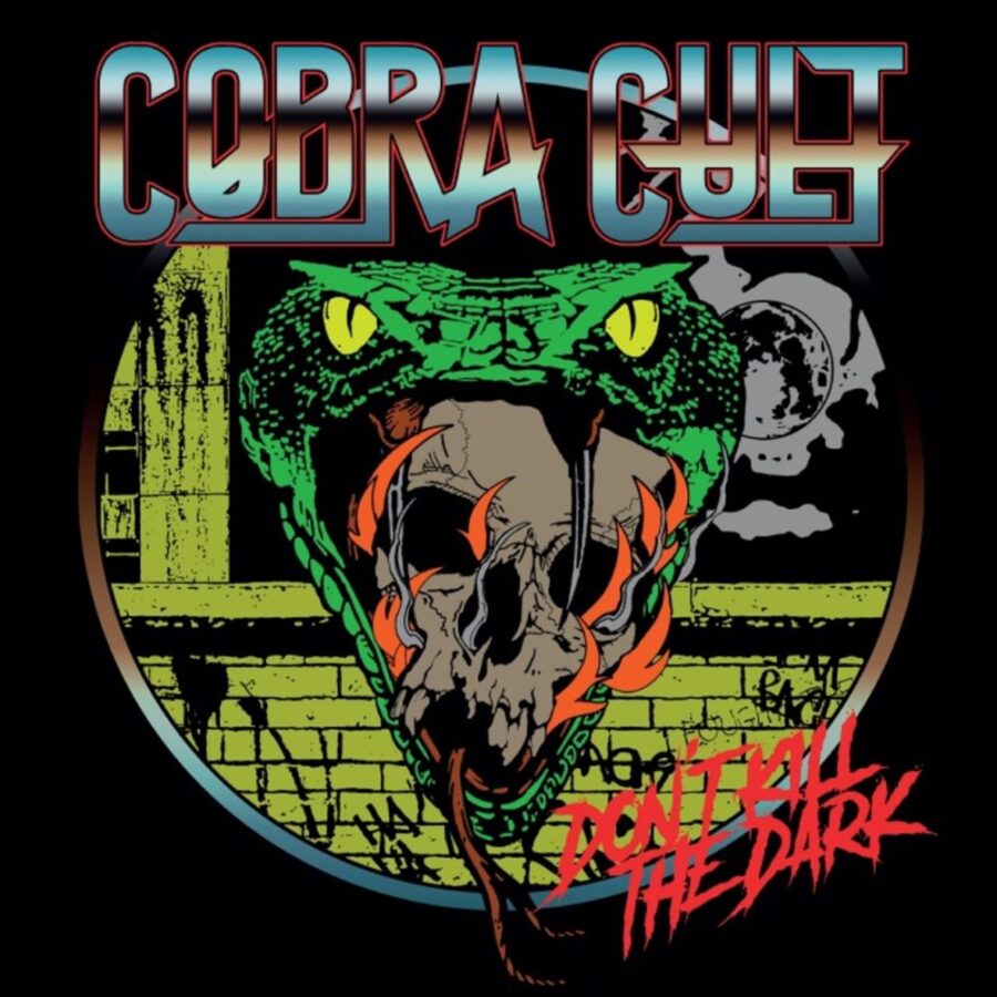 Cobra Cult: enthüllen Tracklist ihres neuen Albums „Don’t Kill The Dark ...