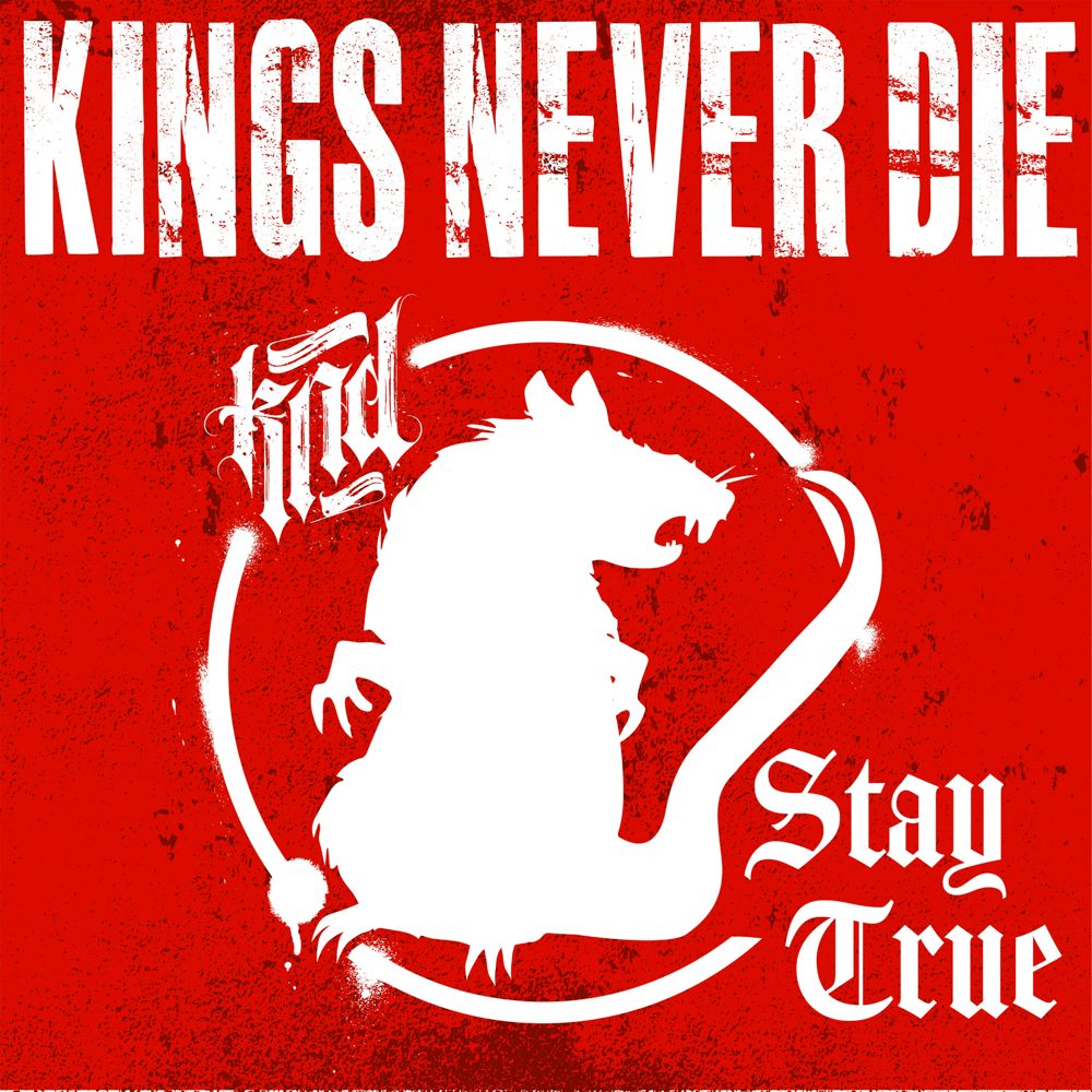 Kings Never Die: veröffentlichen Single und Video zu „Stay True“ – Time ...