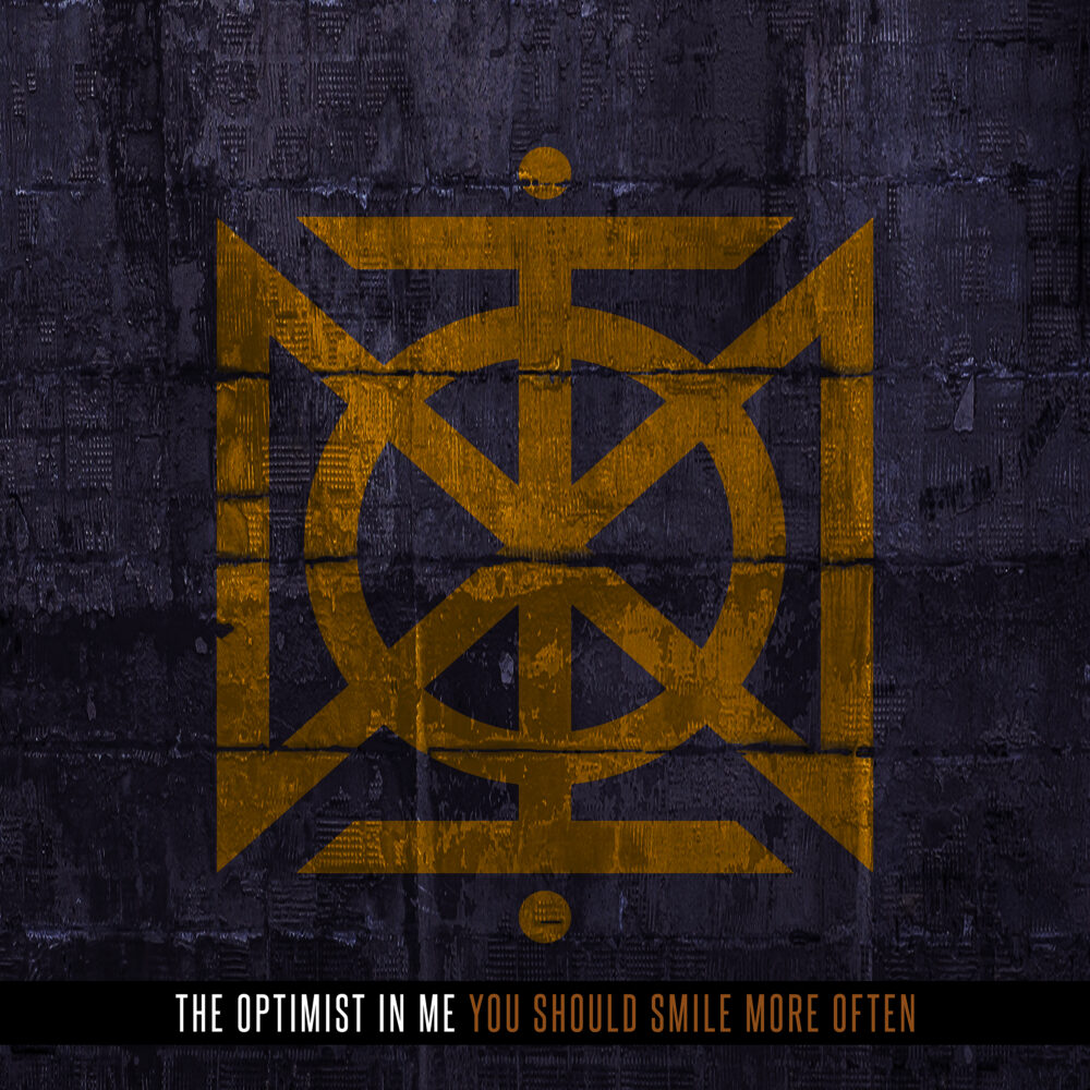 The Optimist In Me: haben Videosingle “You Should Smile More Often ...