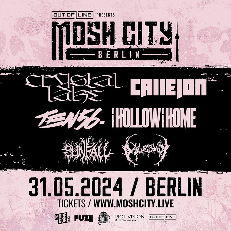 Mosh City Fest Berlin 2024: Zusatztermin in Bochum und neu im Line-Up sind Callejon – Time For ...