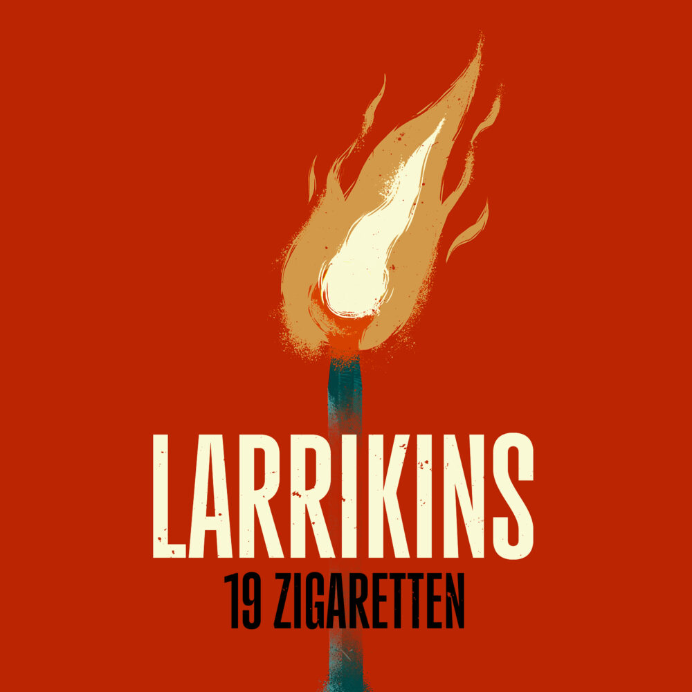 Larrikins: veröffentlichen mit „19 Zigaretten“ ein Video für alle ...