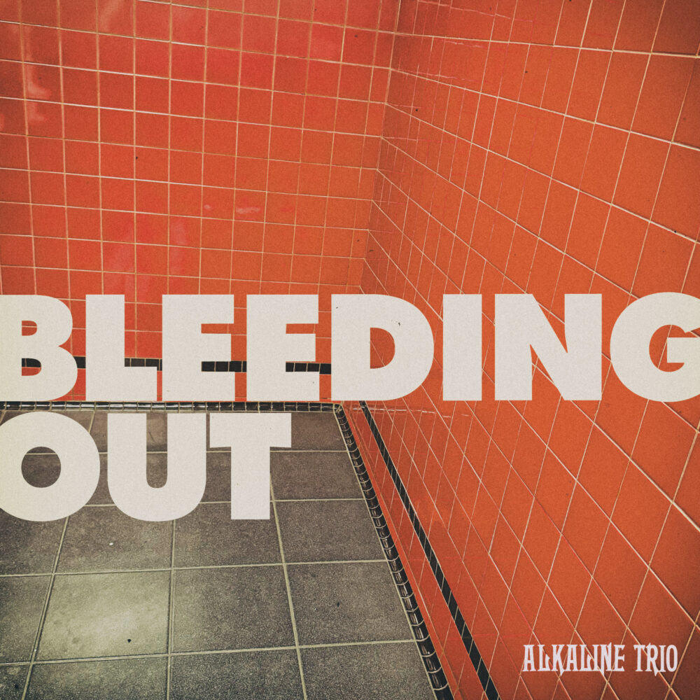 Alkaline Trio: haben neue Single „Bleeding Out“ mit Video ...