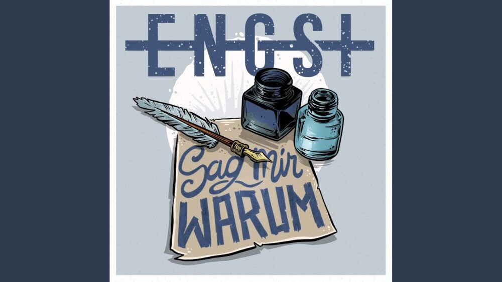 Engst: haben neue Single „Sag Mir Warum“ veröffentlicht – Time For ...