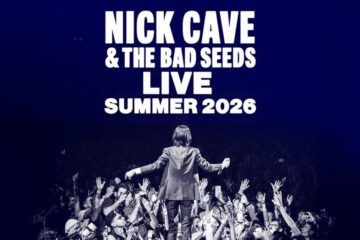 Nick Cave & The Bad Seeds: kommen am 02.08.2026 nach Dresden – Time For ...