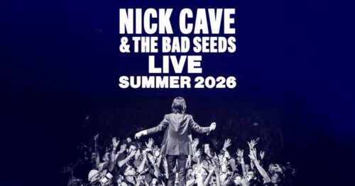 Nick Cave & The Bad Seeds: kommen am 02.08.2026 nach Dresden – Time For ...