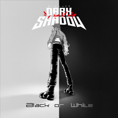 Dark Shadow: präsentieren mit „Black Or White“ ihre erste Single aus ...